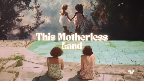 THIS MOTHERLESS LAND - Alef-one